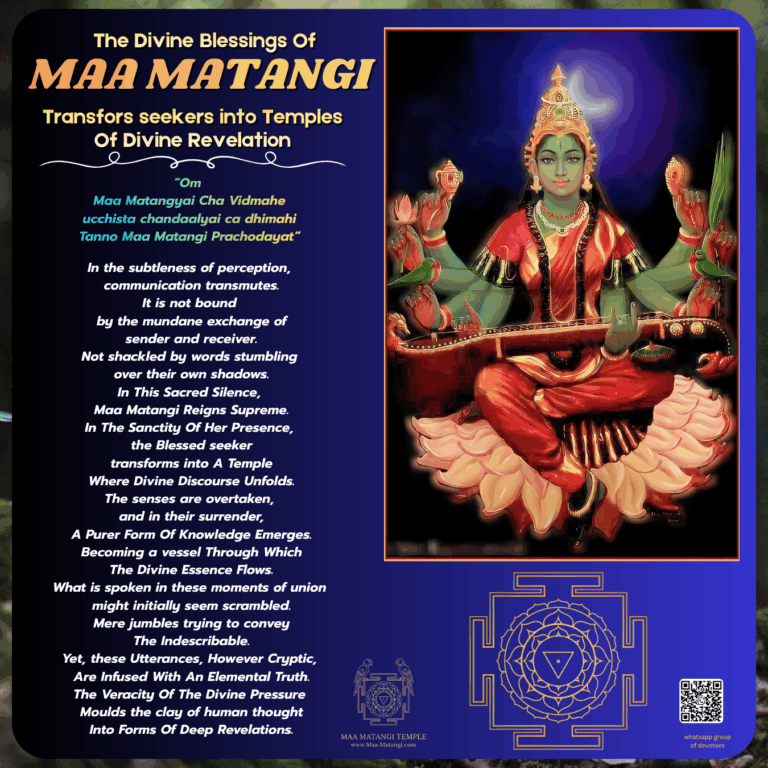 The Divine Blessings Of Maa Matangi Transforms seekers Into temples of ...